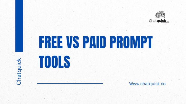 Free vs Paid Prompt Tools: Which Should You Use? | Chatquick AI